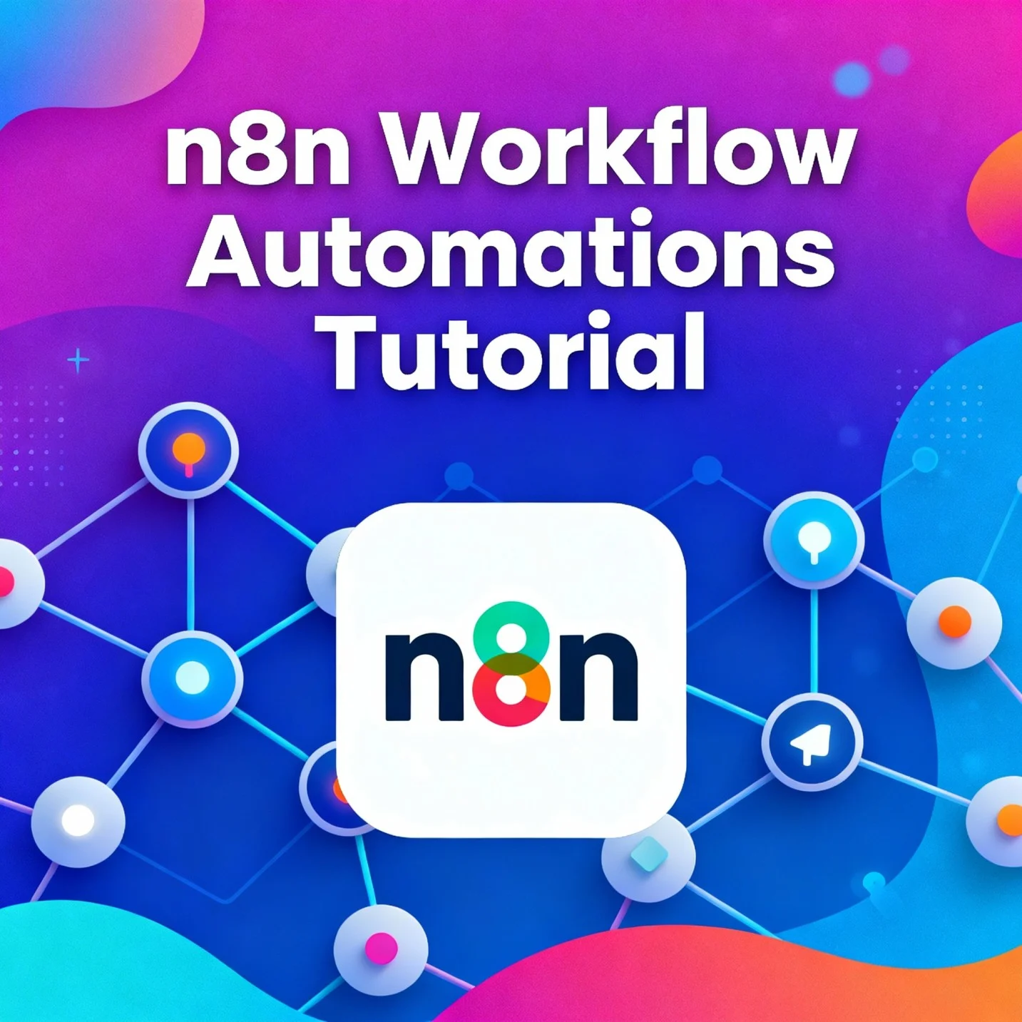 n8n Tutorial - Build Smart Workflows and Automations Easily